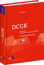 DCGK - Deutscher Corporate Governance Kodex Praxiskommentar - Erich ...